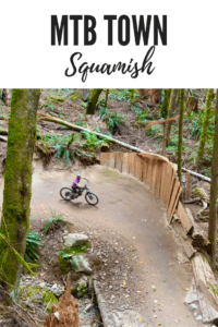 The Complete Guide to Squamish Mountain Biking | Pedal Adventures